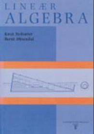 Lineær algebra: med en innføring i lineær – Bokia.no