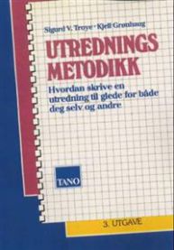 Utredningsmetodikk: hvordan skrive en utredning til glede – Bokia.no