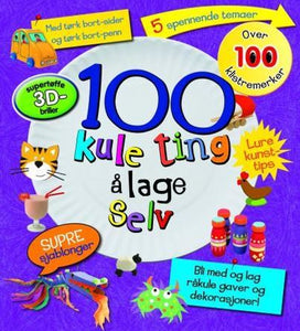 100 kule ting å lage selv