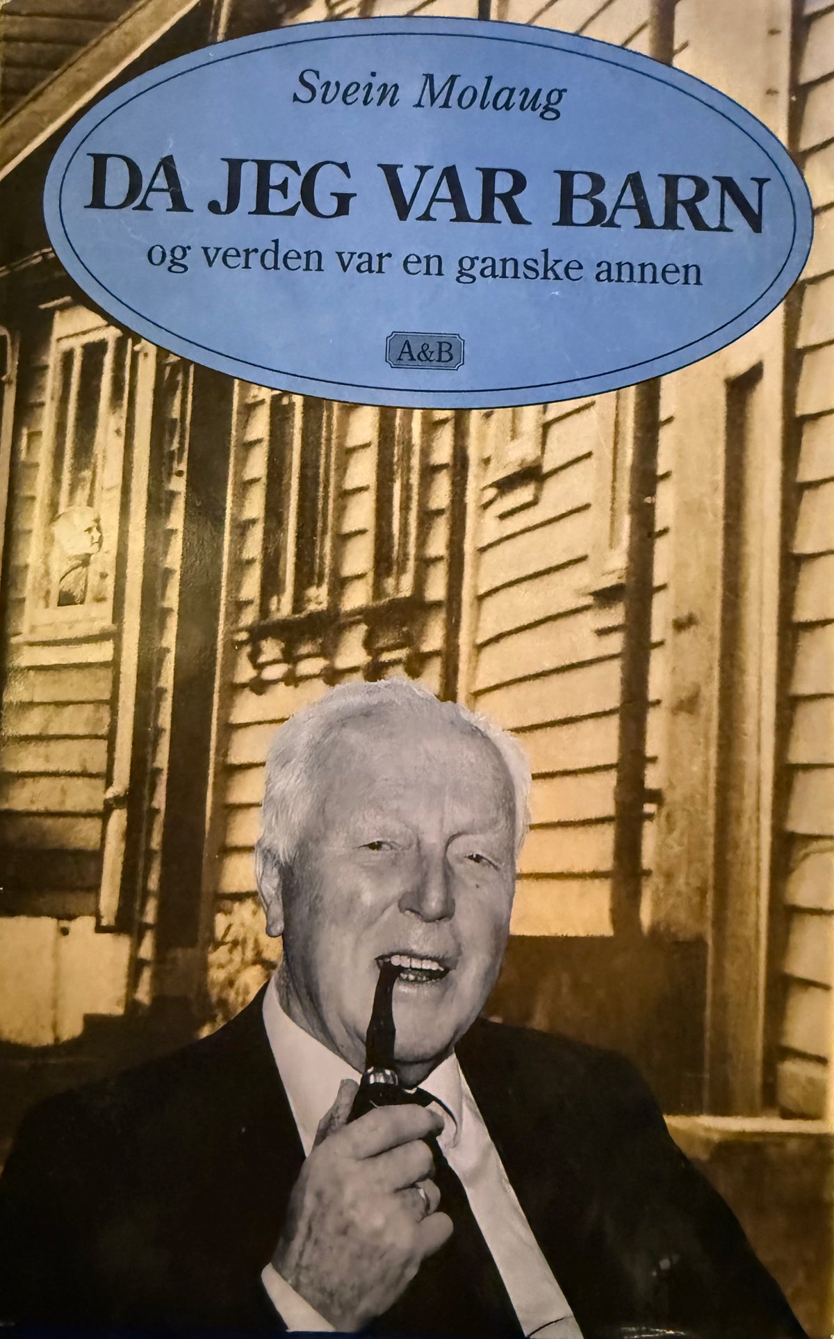 Da jeg var barn, og verden var en ganske annen (Innbundet) | Bokia.no