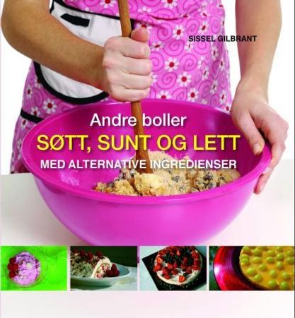 Andre boller (Innbundet) – Sunnere oppskrifter | Bokia.no
