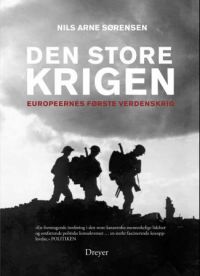 Den store krigen: europeernes første verdenskrig (Innbundet) | Bokia.no