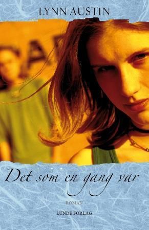 Det som en gang var (Innbundet)