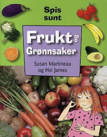 Frukt og grønnsaker (Innbundet) | Bokia.no