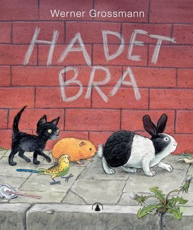 Innbundet - Ha det bra - Werner Grossmann – Bokia.no