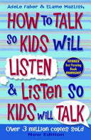 How to Talk So Kids Will Listen and Listen So Kids Will Talk | Bokia.no