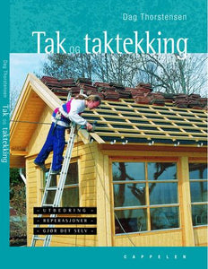 Tak og taktekking (Innbundet) | Bokia.no