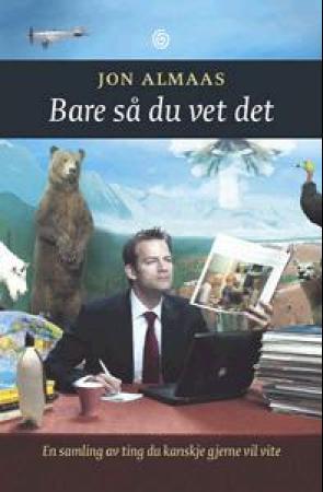 Innbundet - Bare så du vet det: en samling av ting du
