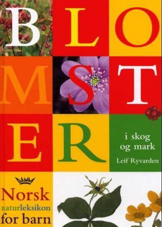 Innbundet - Blomster i skog og mark - Leif Ryvarden