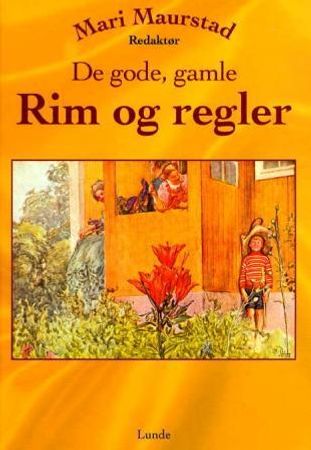 De gode, gamle rim og regler (Innbundet) | Bokia.no