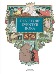 Den store eventyrboka (Innbundet) | Bokia.no