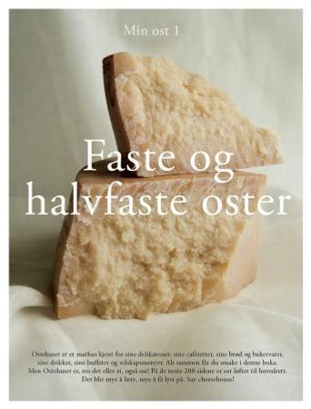 Faste og halvfaste oster - Morten Aamodt - Pris: 200 kr – Bokia.no