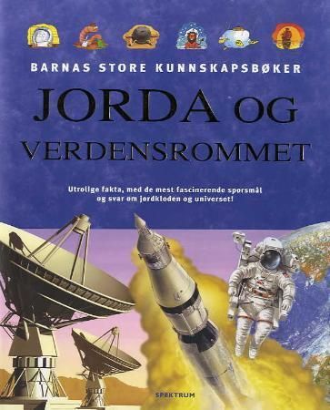 Innbundet - Jorda og verdensrommet - Anita Ganeri, Adam – Bokia.no