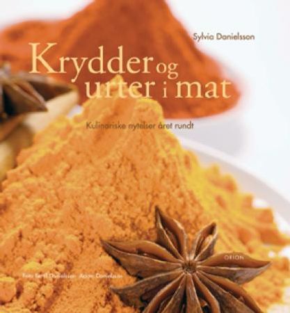 Innbundet - Krydder og urter i mat - Sylvia Danielsson – Bokia.no