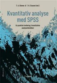 Kvantitativ analyse med SPSS: en praktisk innføring i kvalitative analysetek… | Bokia.no