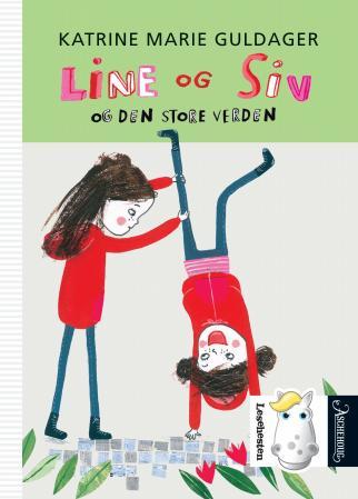 Line og Siv og den store verden (Innbundet) | Bokia.no