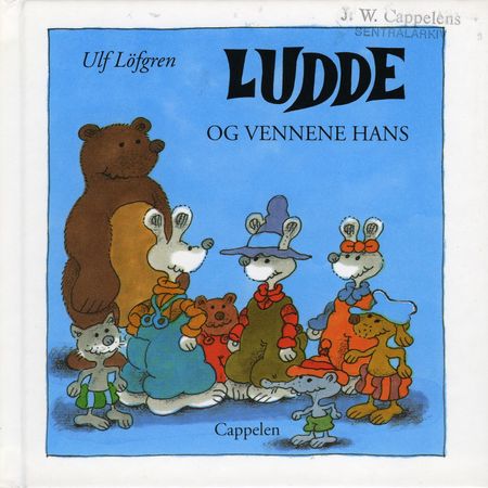 Ludde og vennene hans - Ulf Löfgren - Pris: 149 kr – Bokia.no
