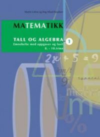 Matematikk 1 Tall og algebra - Martin Lohne, Dag Allard – Bokia.no